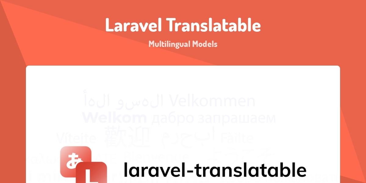 Laravel Translatable Multilingual Models Made With Laravel